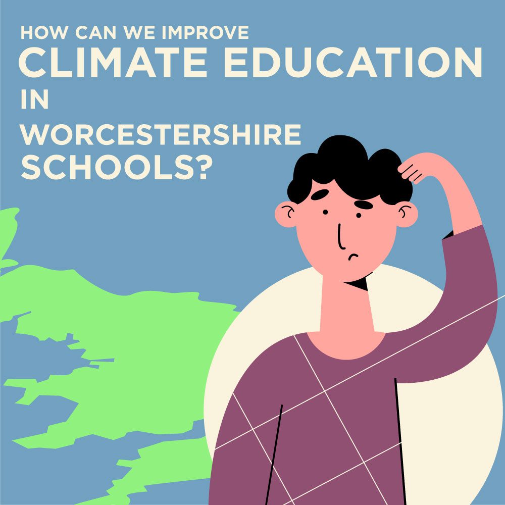 How Can We Improve Climate Education In Worcestershire Schools 